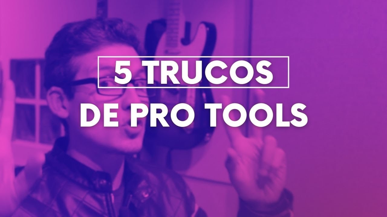 5 trucos de pro tools que no conocias - Stereolup